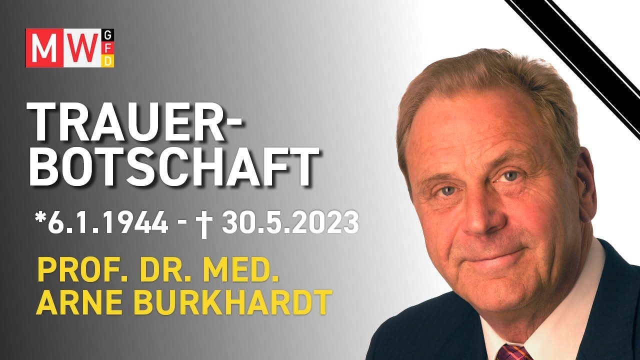 Trauer-Botschaft: Nachruf Prof. Dr. med. Arne Burkhardt – Aletheia