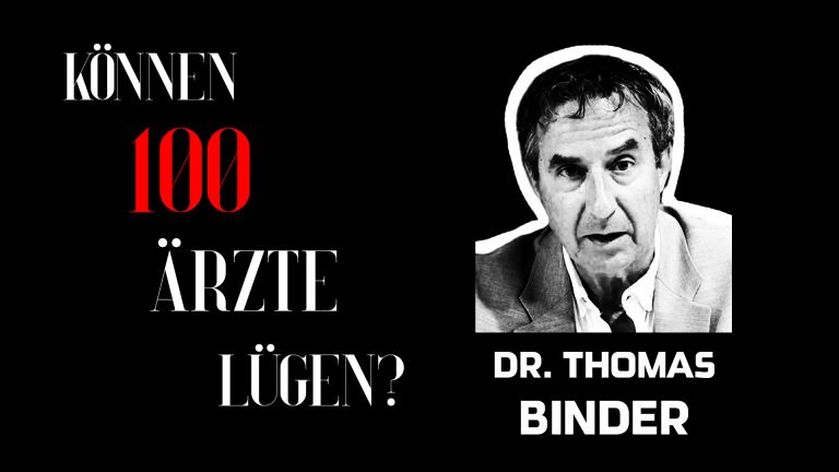Können 100 Ärzte lügen? Dr. Thomas Binder – Aletheia